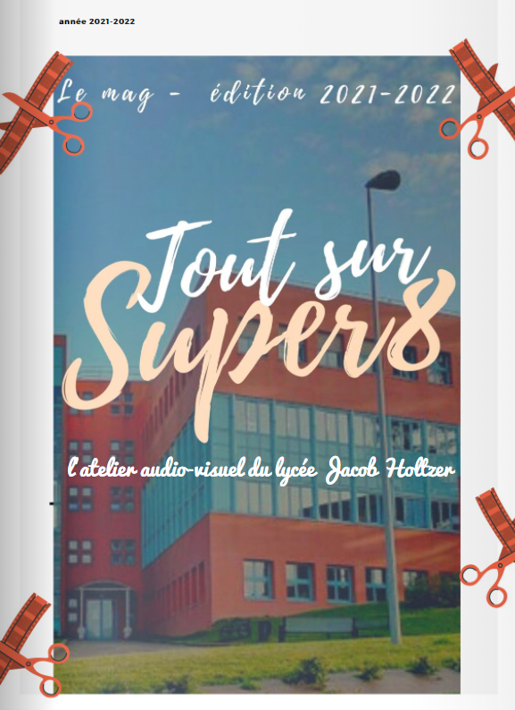 SUPER 8 vous ouvre ses portes ! - Actualités - Cité scolaire Jacob Holtzer
